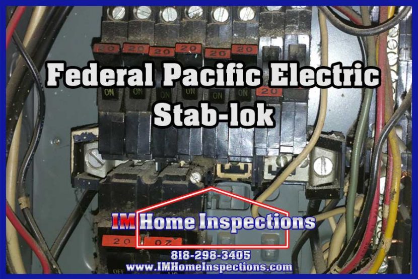 Federal Pacific Electric Stab-lok Breaker Panels - IM Home Inspections