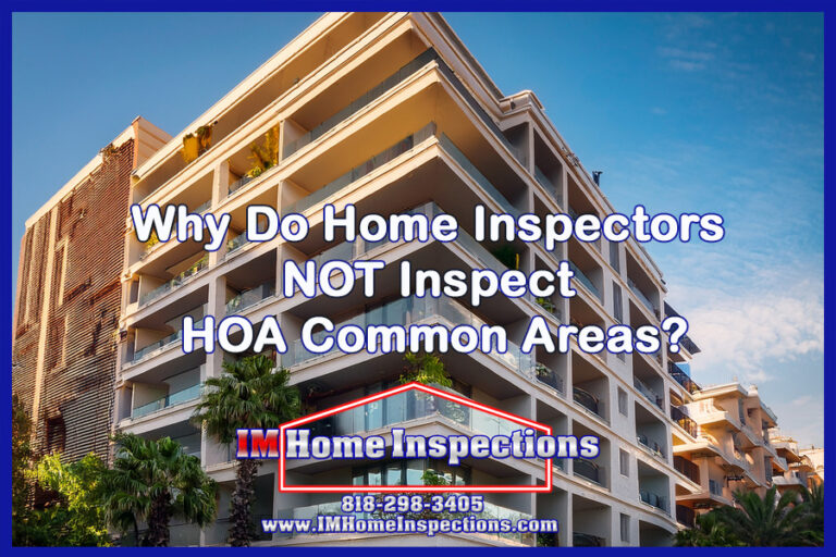 Why Do Home Inspectors NOT Inspect HOA Common Areas? - IM Home Inspections